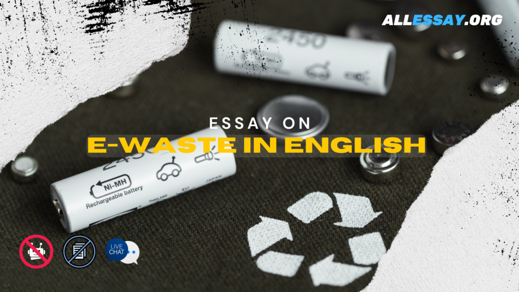 Essay on E-waste in english - All Essay.org | Best English Essay ...