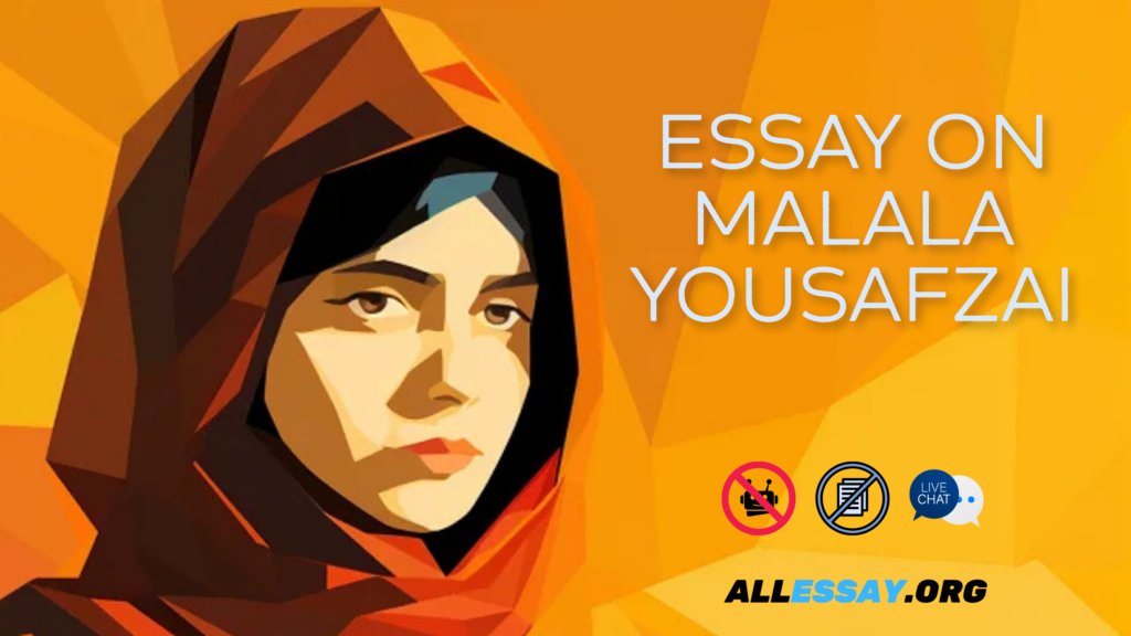 Essay on Malala Yousafzai - All Essay.org | Best English Essay Collections