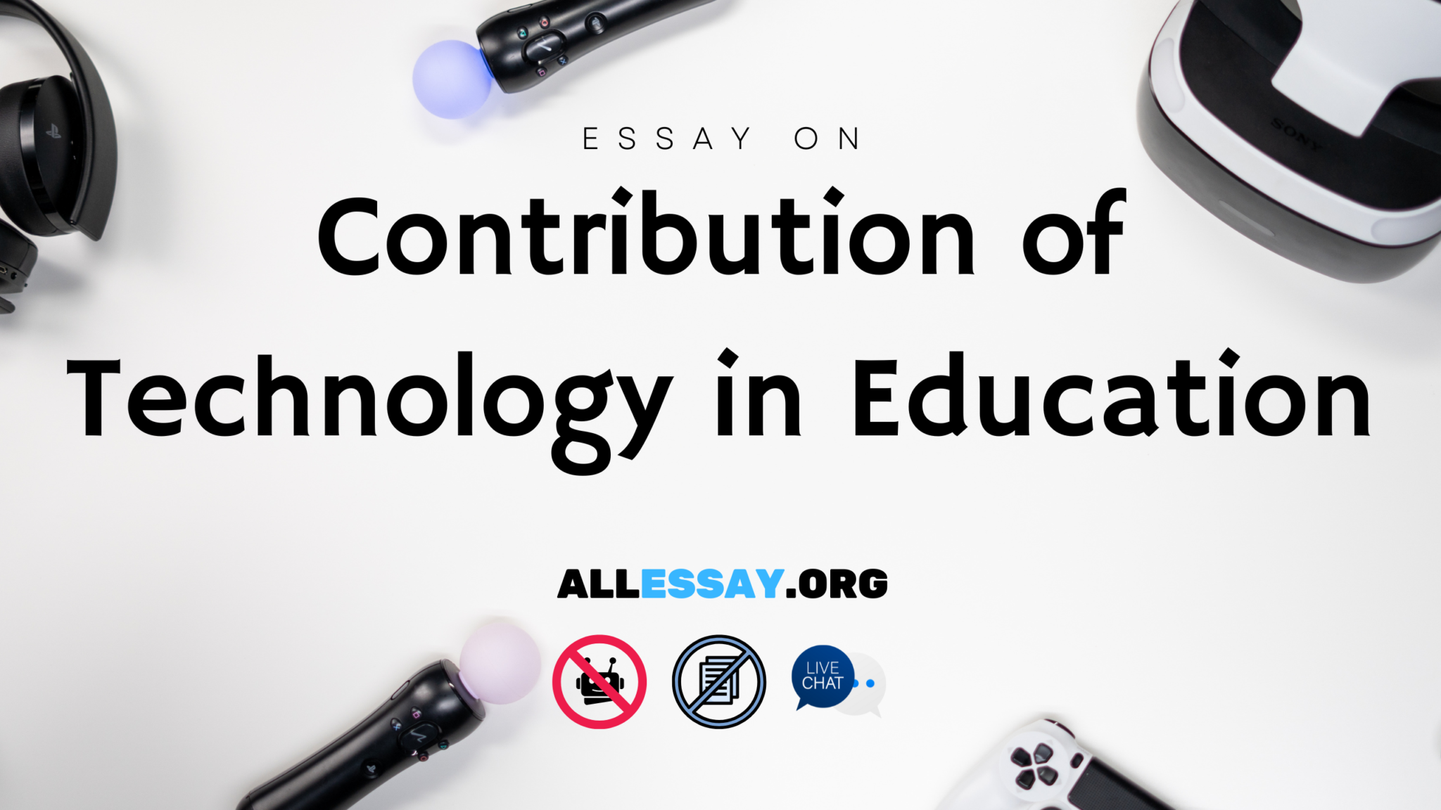 Essay on Contribution of Technology in Education - Allessay.org | Best ...